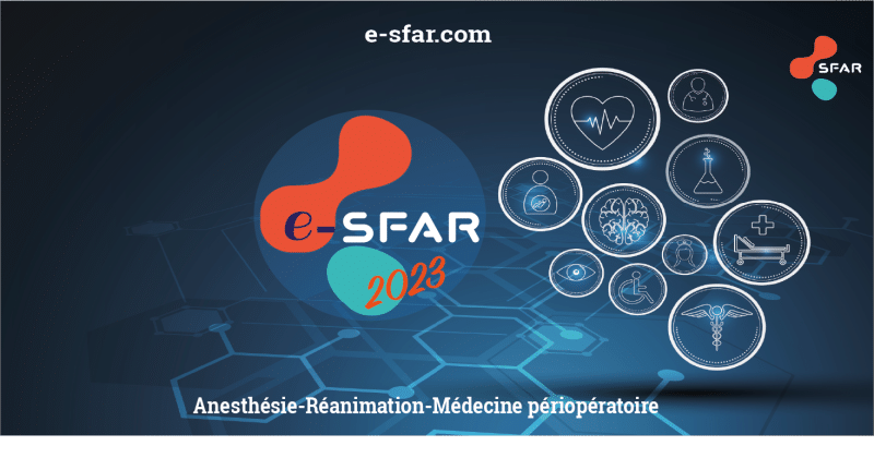 e-sfar 2023 - Société Française d’Anesthésie et de Réanimation